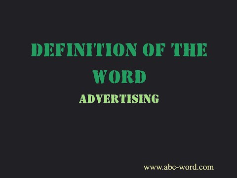 Definition of the word "Advertising"