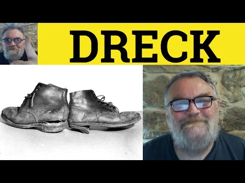 🔵 Dreck Meaning - Dreck Examples - Dreck Defined - US Slang - Words from Yiddish - Dreck