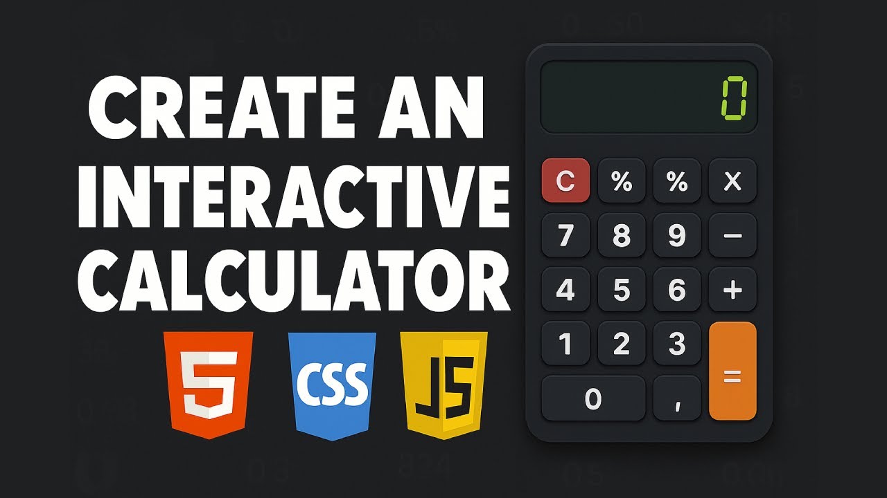 Build an Interactive Calculator App with HTML CSS & JavaScript | Full Tutorial for Beginners!