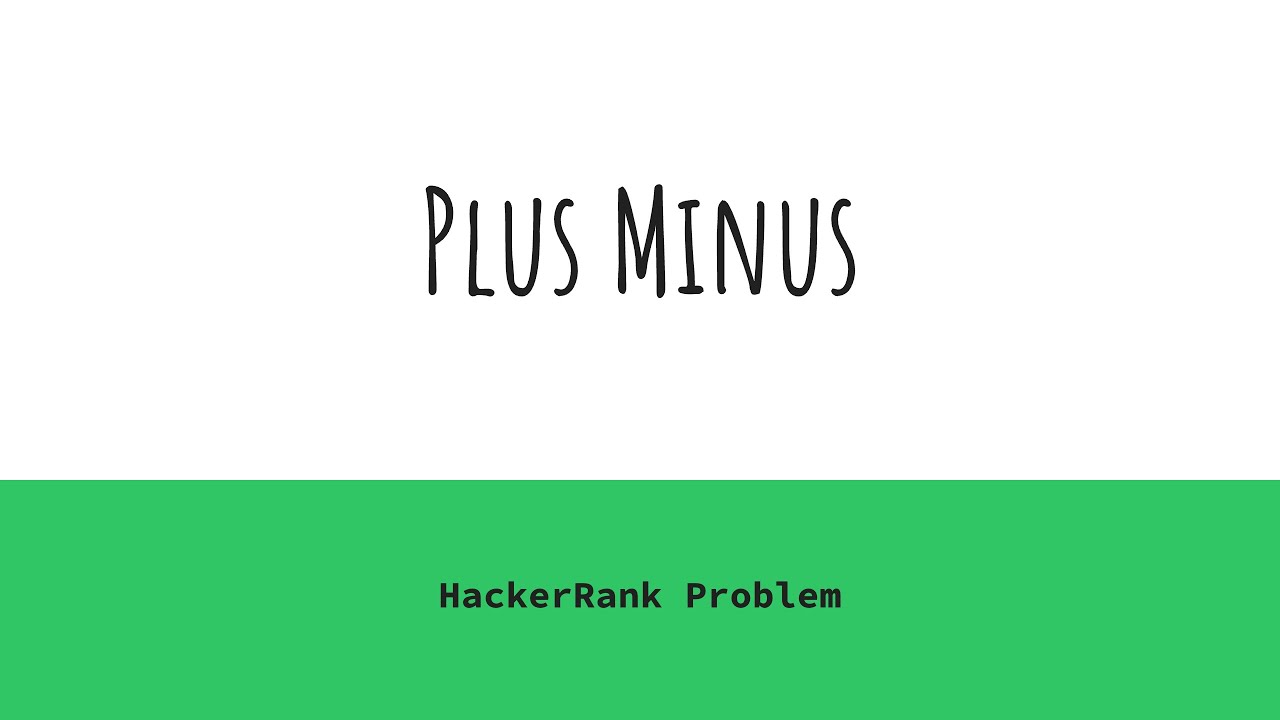 Plus Minus HackerRank Solution
