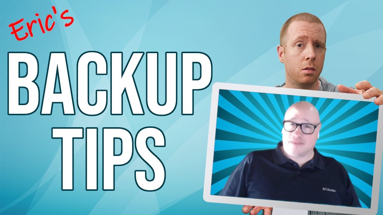 3 Tips for Better Backups