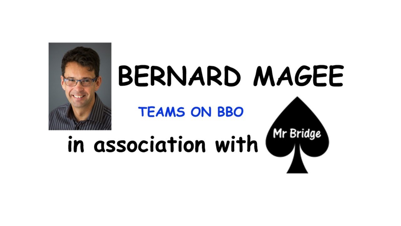 Bernard Magee Bridge - Teams on BBO - 02