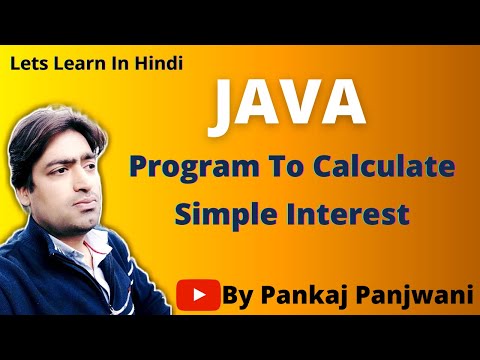 Learn Java Language Program to calculate Simple Interest | Hindi - Mind ...