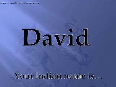 What is your indian name - David