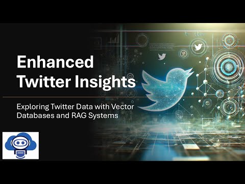 Enhanced Twitter Insights: Exploring Twitter Data with Vector Databases and RAG Systems