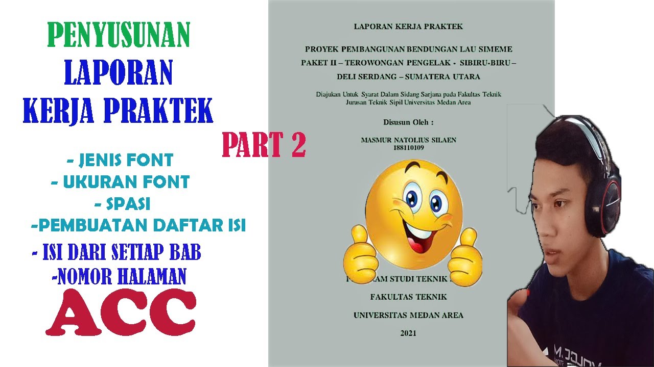 Penyusunan dan Penulisan Laporan Kerja Praktek| Teknik Sipil | Part II