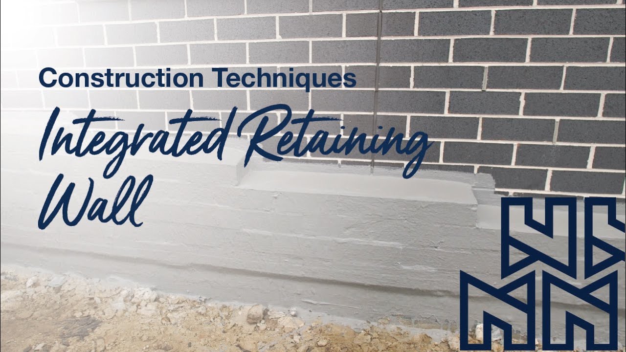 Construction Techniques | What is an Integrated Retaining Wall?