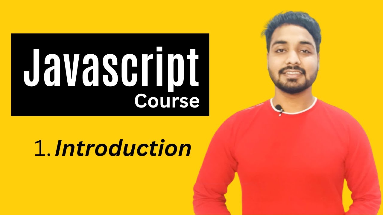 Introduction to Javascript | Javascript Tutorial In Hindi #1