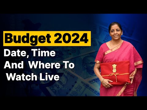 Budget 2024: Date, Time And Where To Watch Live