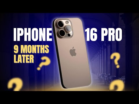 iPhone 16 Pro Review β 9 Months Later!
