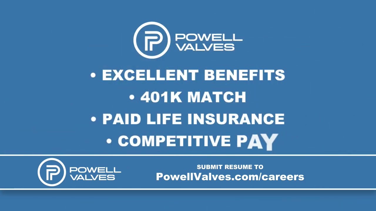 POWELL VALVES Recruiting 30