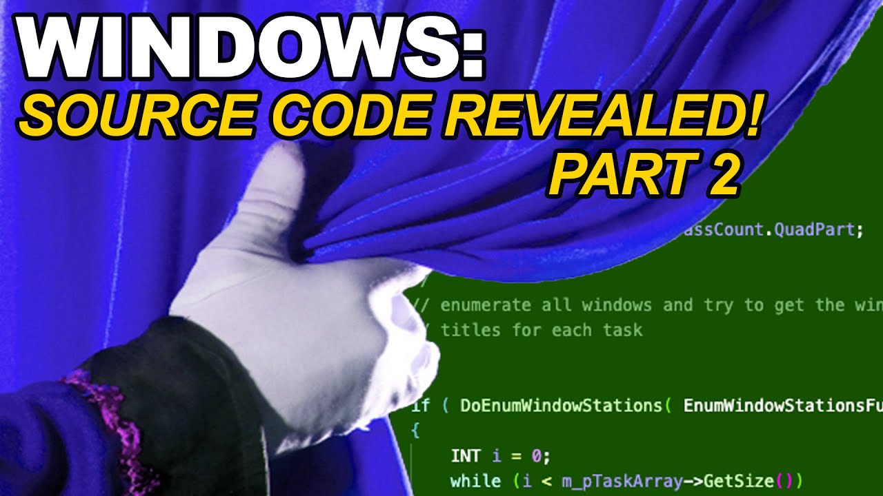 Inside the Windows Source Code (E02)