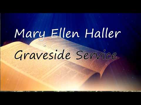 Mary Ellen Haller Graveside Service