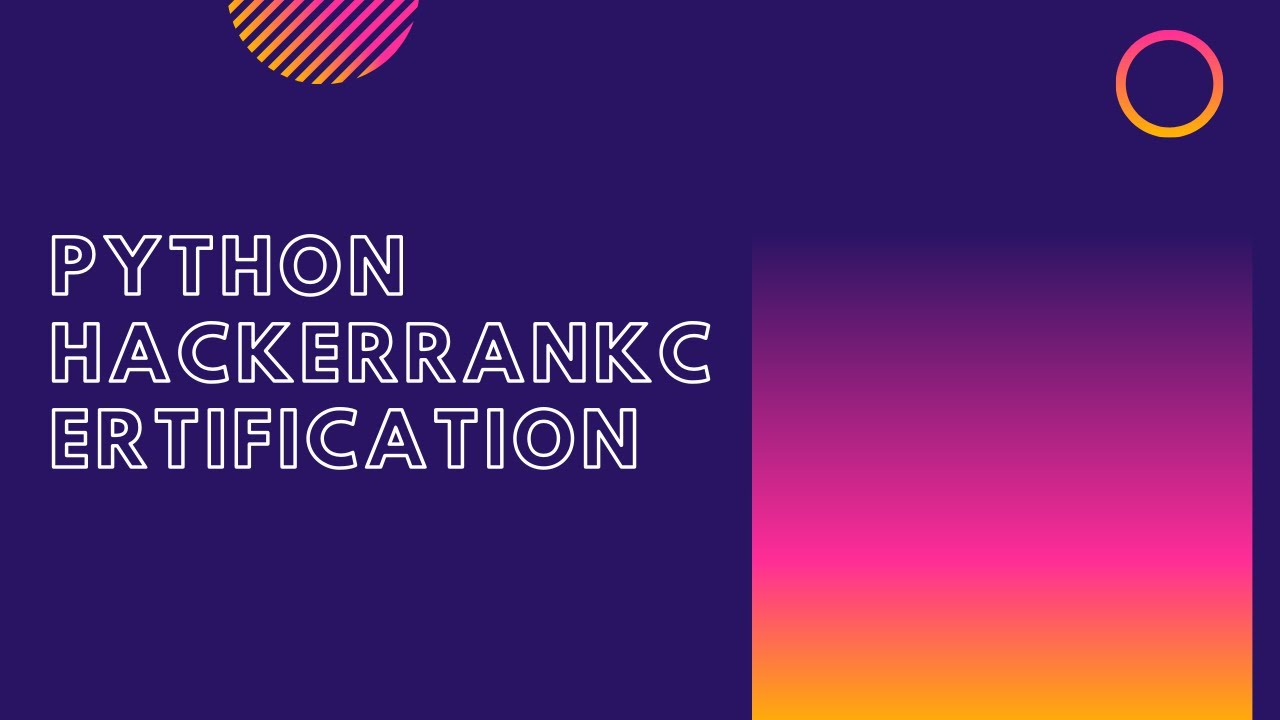 How I cleared the HackerRank Python Certification | Competitive Coding