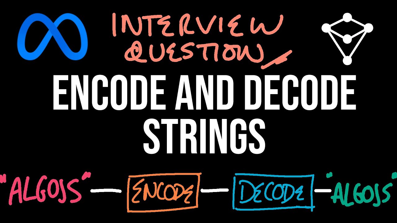 Meta Interview Question - Encode and Decode Strings - LeetCode 271