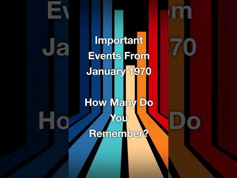 Do you remember these 70s events?
