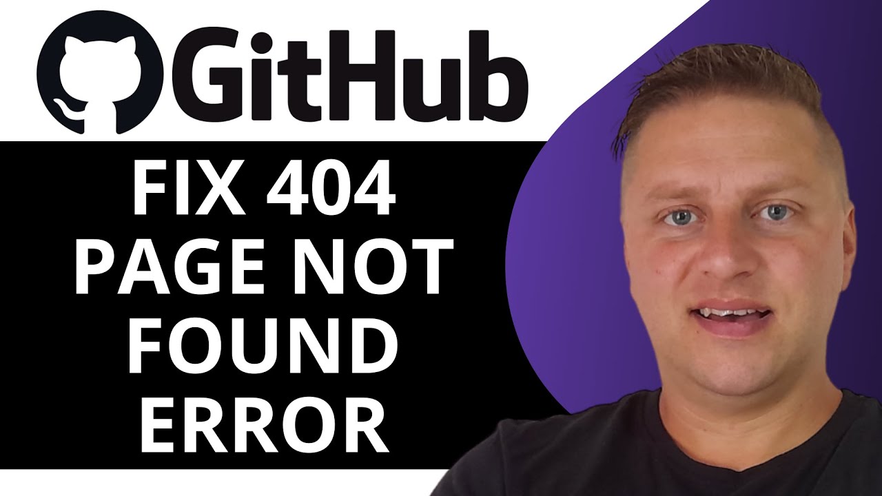 How to Fix 404 Page Not Found Error GitHub| GitHub Tutorial 2026