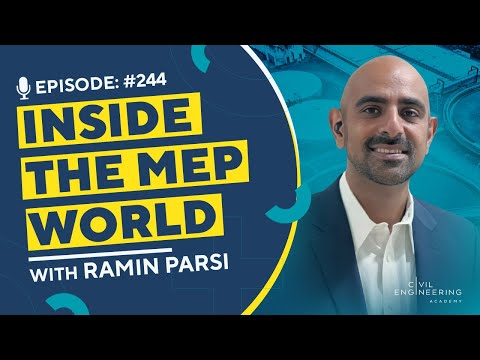 Inside the MEP World with Ramin Parsi | CEA 244