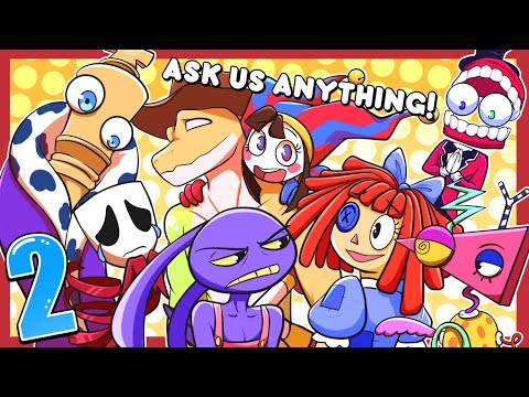 ASK THE AMAZING DIGITAL CIRCUS - PART 2 [TADC ANIMATION]