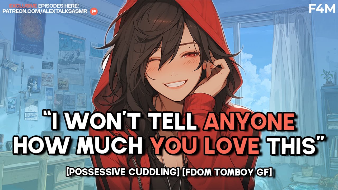 [F4M] Possessive cuddles with your dominant tomboy girlfriend [teasing] [kinda spicy] ASMR RP