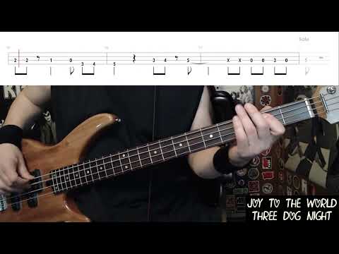Joy To The World by Three Dog Night - Bass Cover with Tabs Play-Along