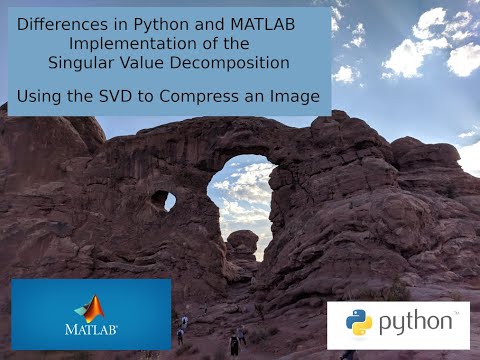Playing with Singular Value Decomposition: Differences between Numpy & MATLAB (Image Compression)