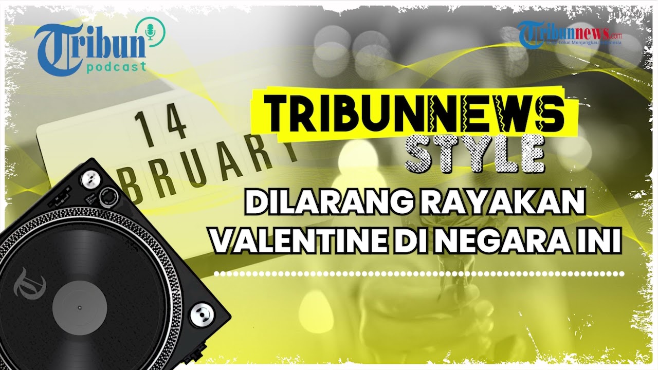 5 Negara yang Melarang Adanya Hari Valentine