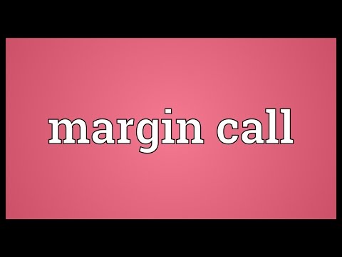 Margin call Meaning
