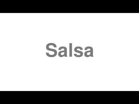 How to Pronounce "Salsa"
