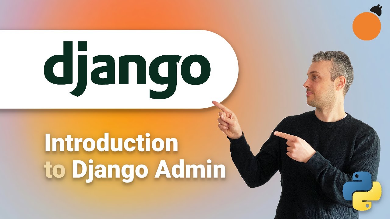 Django Admin Introduction!
