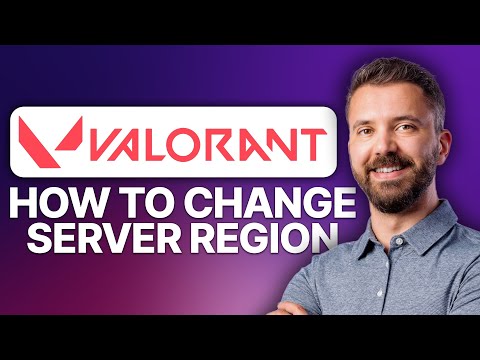 How To Change Server Region In Valorant (2025 Updated Tutorial)