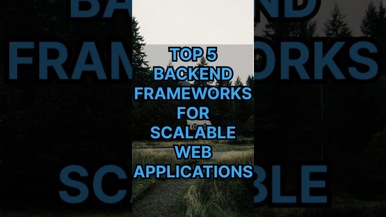 Top 5 Backend Frameworks For Web Applications #backend #webdevelopment #nodejs #django #springboot