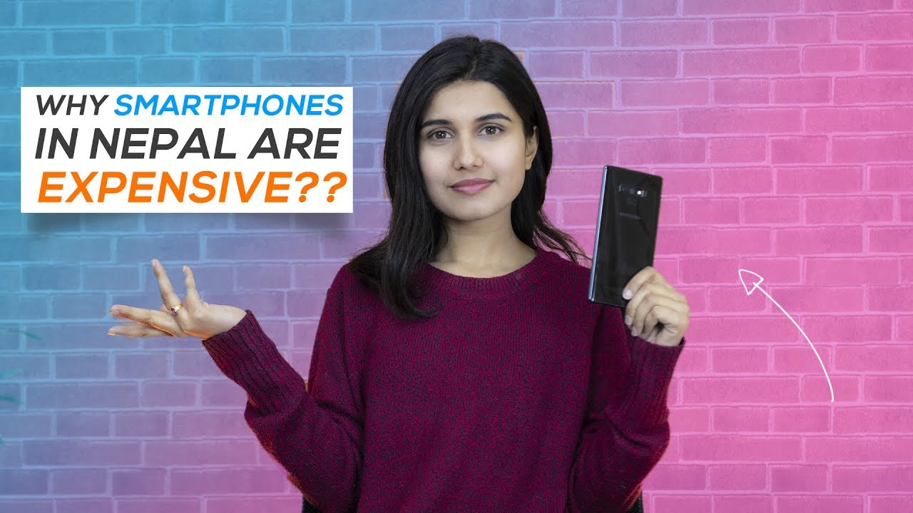 Why Smartphones are Expensive in Nepal?
