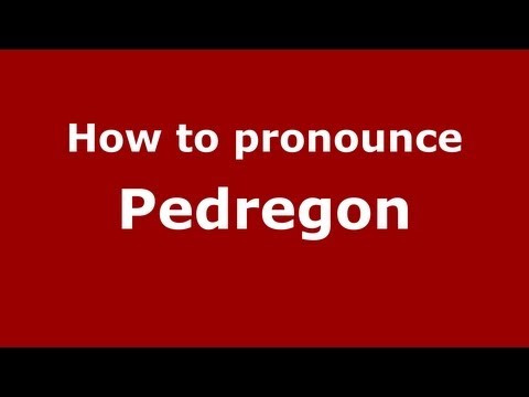 How to Pronounce Pedregon - PronounceNames.com