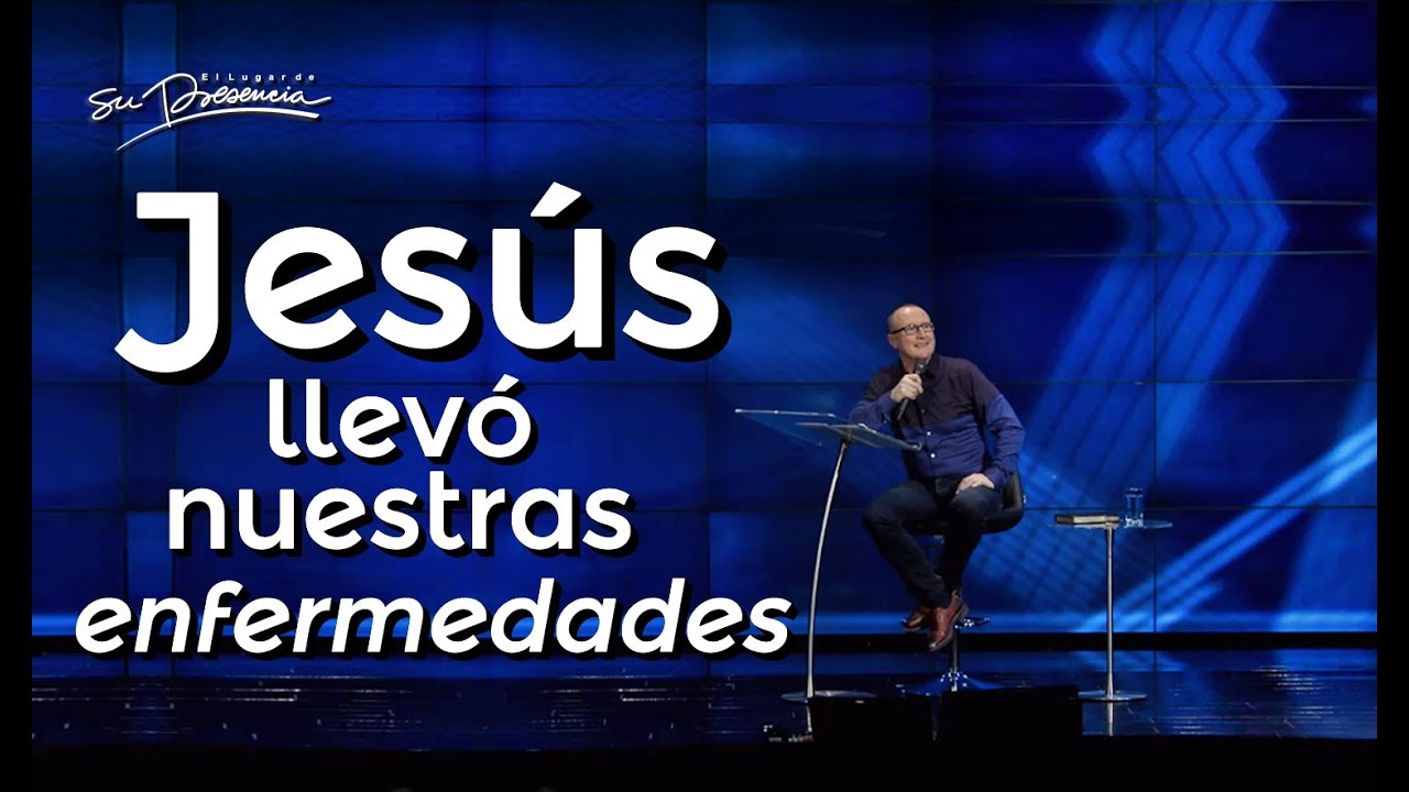 Jesús llevó nuestras enfermedades - Andrés Corson - 6 Abril 2014