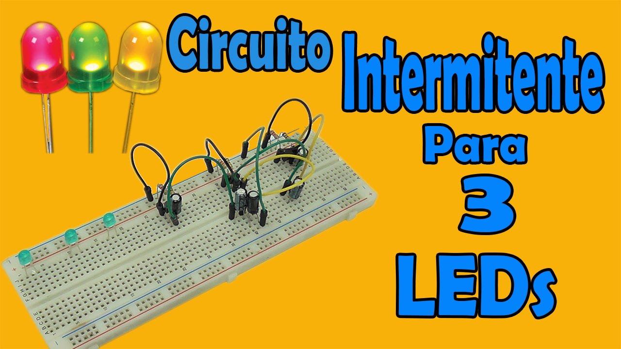 💡Circuito Intermitente de 3 LEDs (Muy Fácil de Hacer)