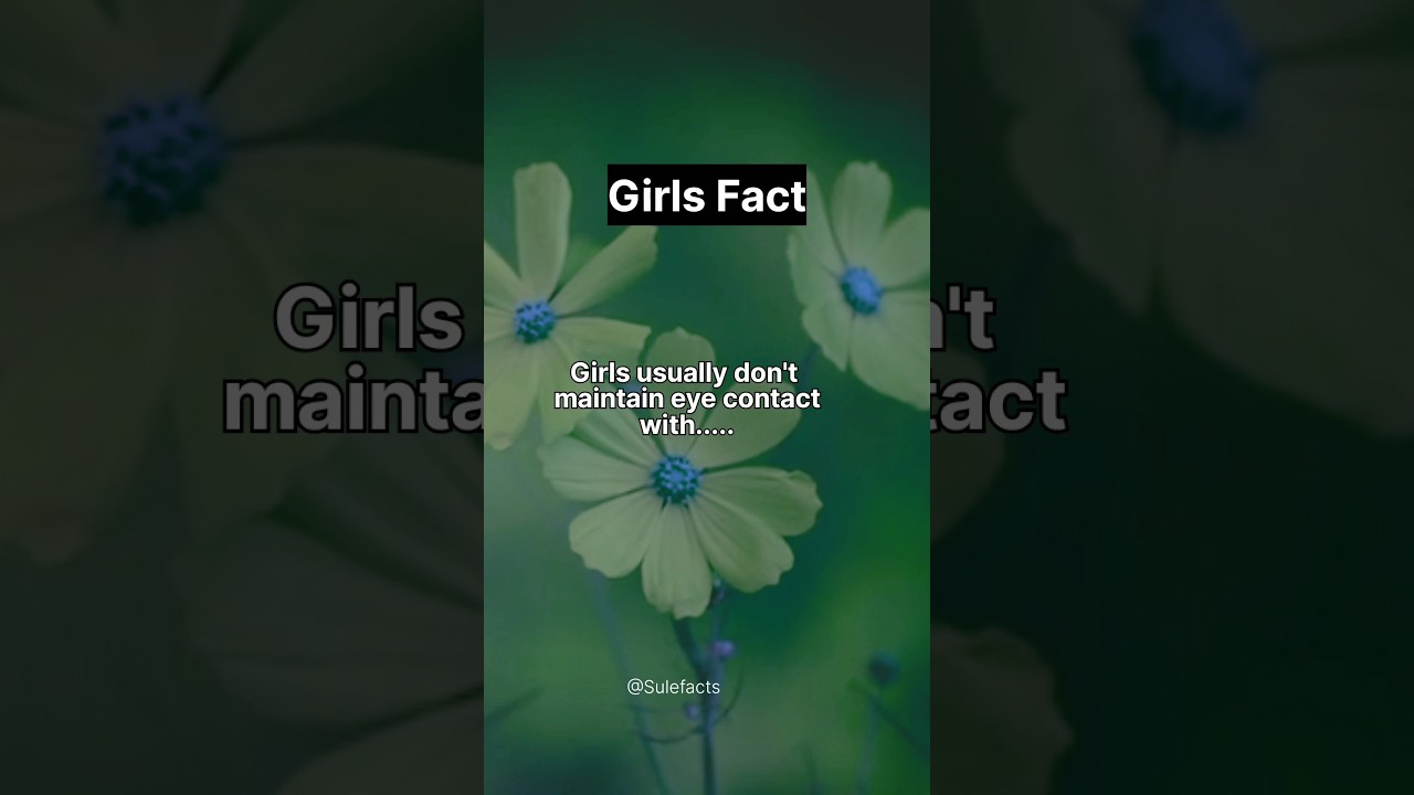 Girls Usually Don't Maintain Eye Contact with#shorts#youtubeshorts #girl