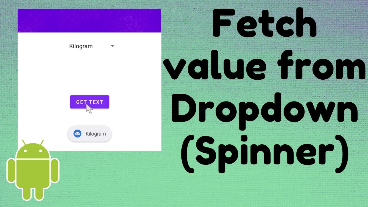 Fetching value from Dropdown spinner in Android (Part2) | TechViewHub | Android Studio