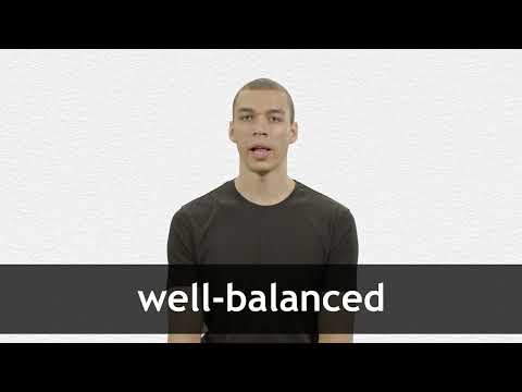 WELL-BALANCED definition and meaning | Collins English Dictionary