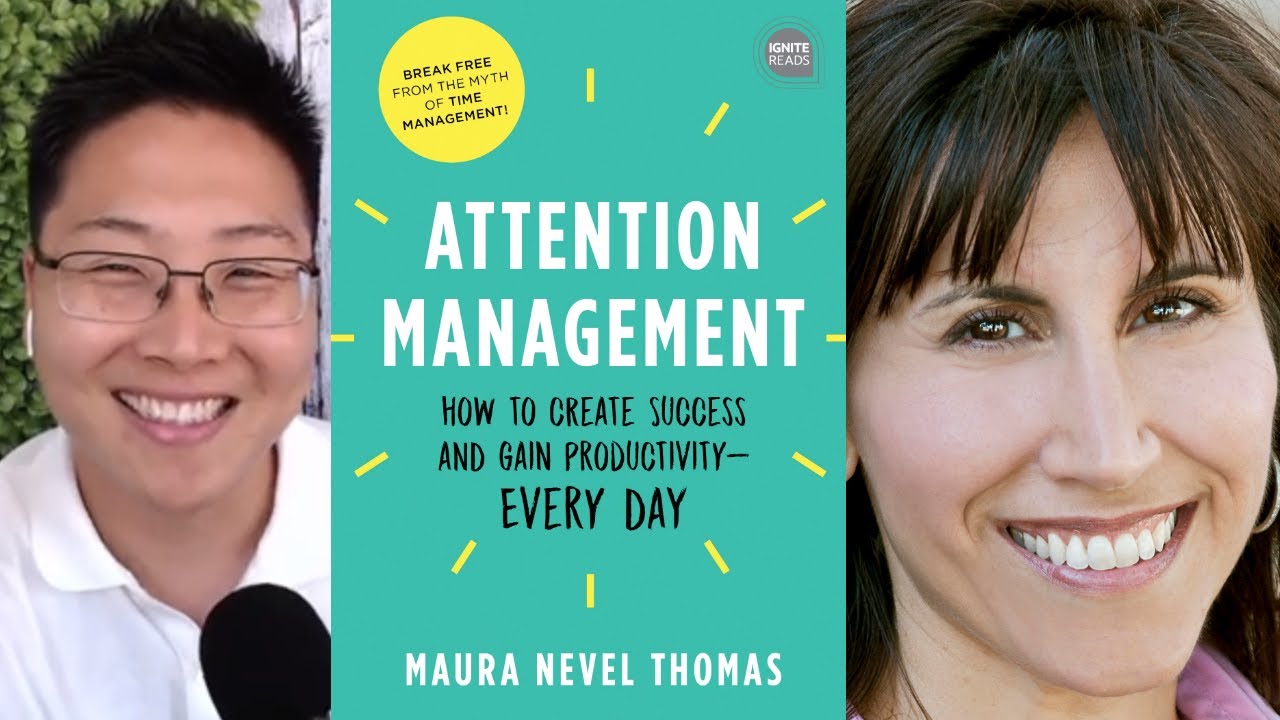 E132 Attention Management with Maura Thomas