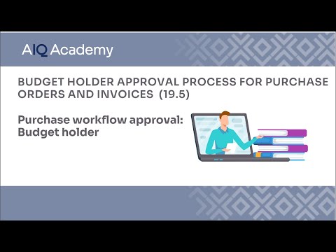 Budget Holder Approval Process for Purchase Orders and Invoices in AccountsIQ (19.5)