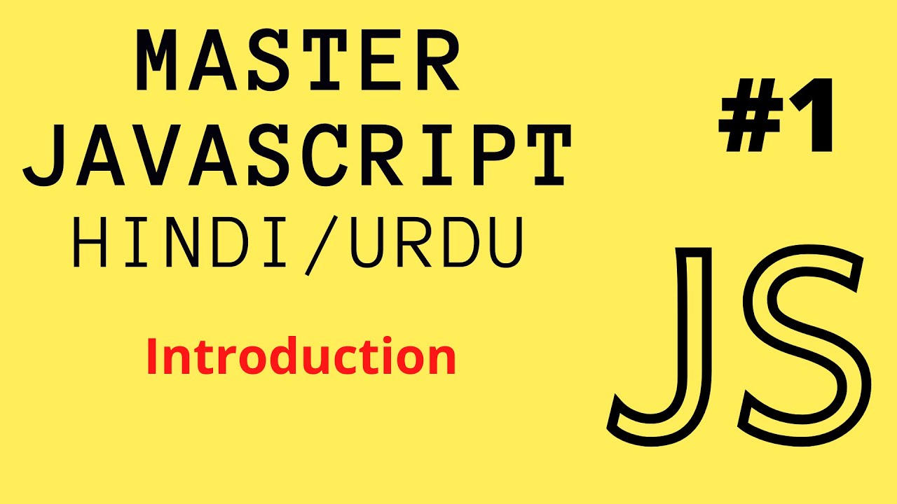 Introduction / Learn Javascript online tutorial in hindi/urdu [2020]