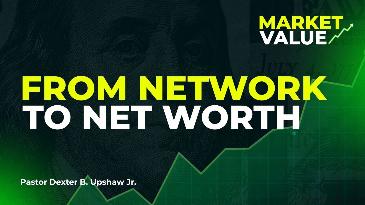 From Network to Net Worth