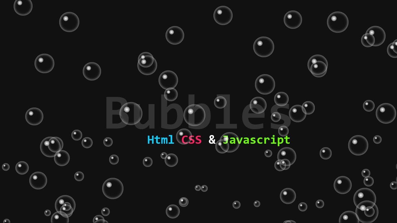 Animated Realistic Bubbles using Html CSS & Vanilla Javascript