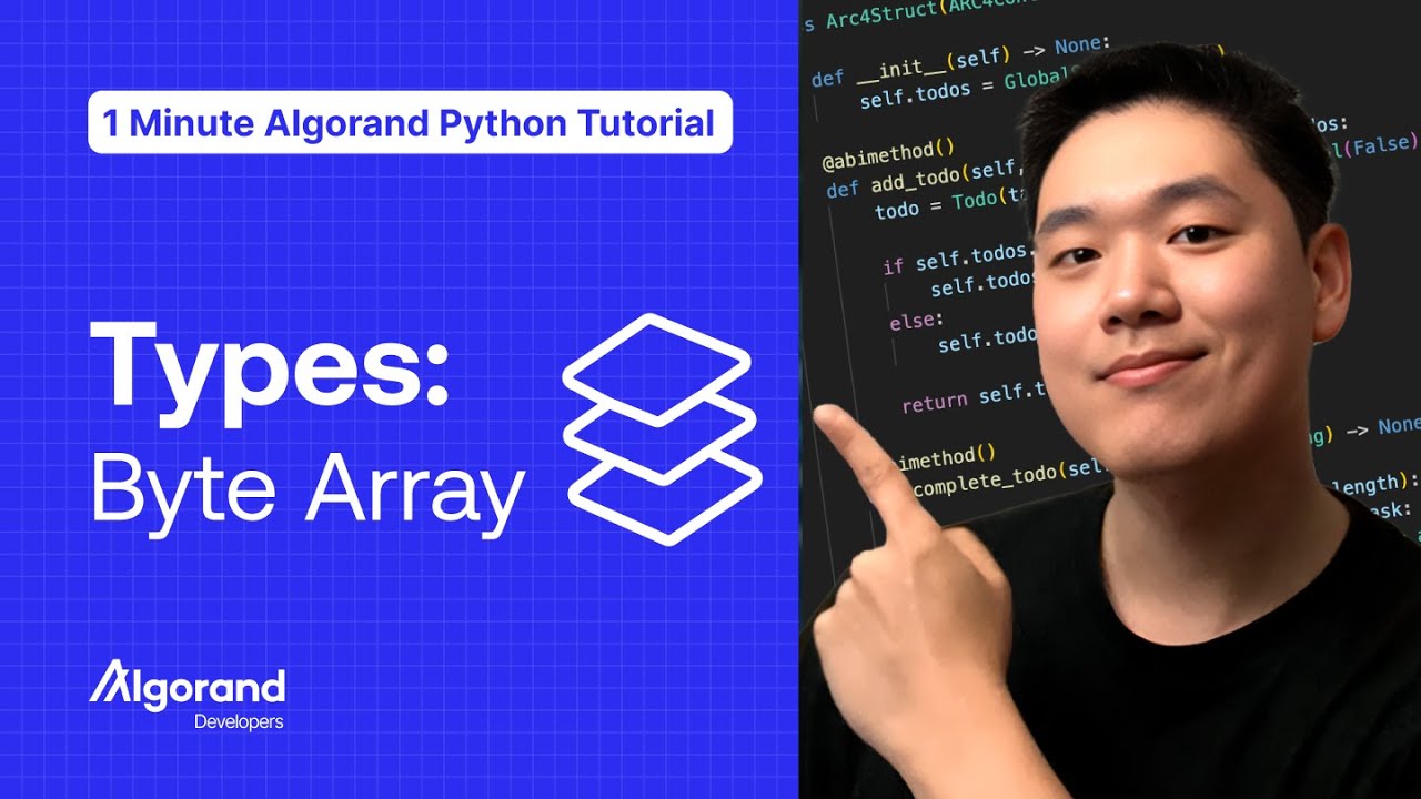 Types: Byte Array | 1 Minute Algorand Python Tutorial