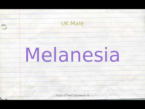 How to pronounce melanesia