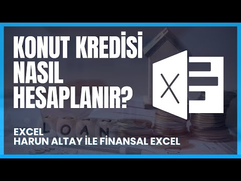 Konut Kredisi Nasıl Hesaplanır? Excel'de Kredi Hesaplama | Aylık Kredi Taksiti Hesaplama