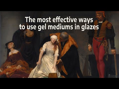 Gel Mediums—What you need to know about historical painting mediums.