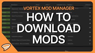 How to Download Mods with Vortex Mod Manager at Modding Tools - Nexus Mods