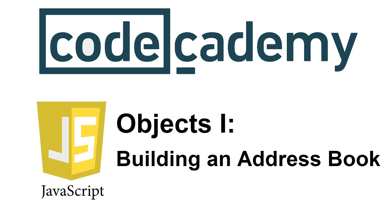 Learn JavaScript with Codecademy: Building an Address Book